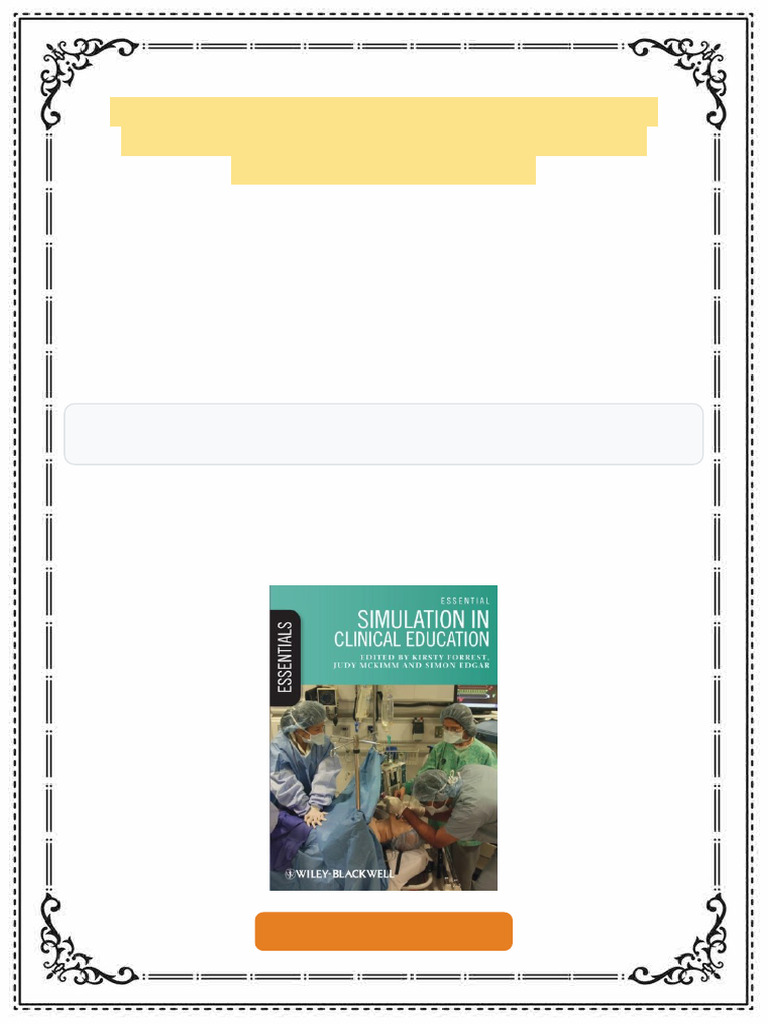 Essential Simulation in Clinical Education 1st Edition Kirsty Forrest ...