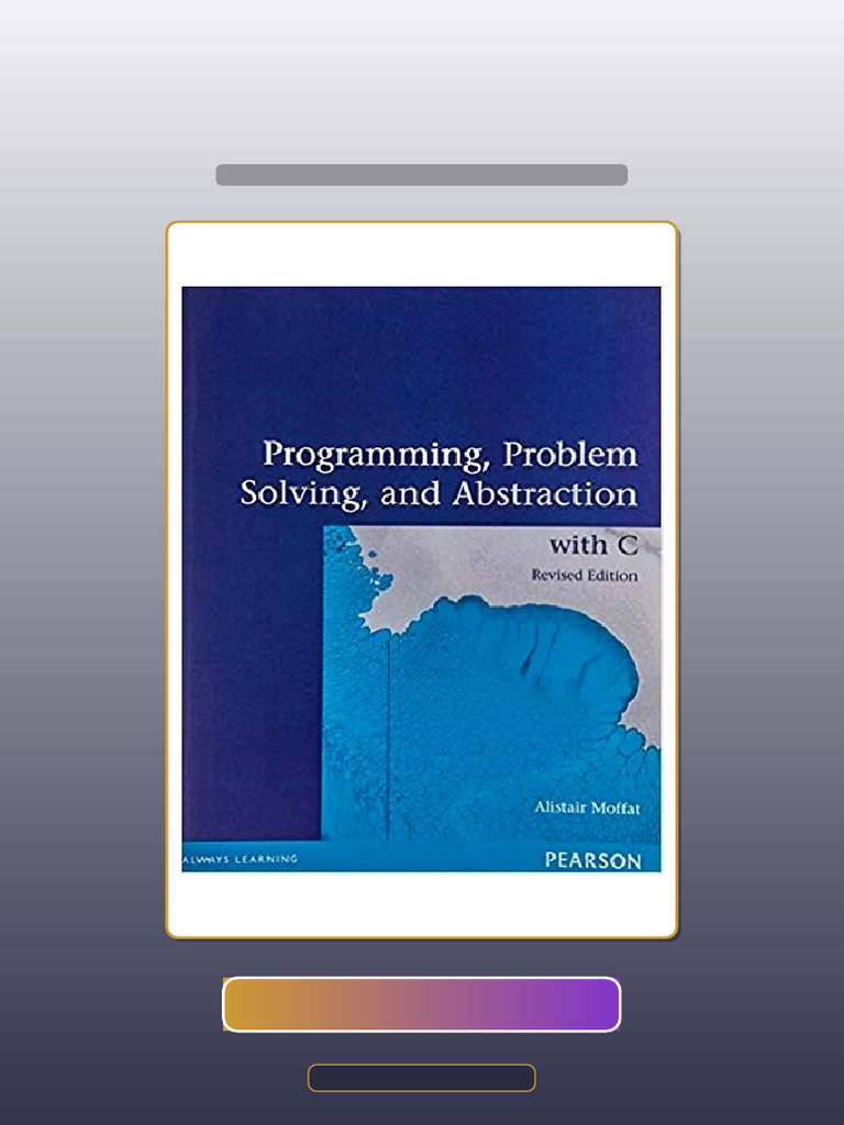 Test Bank of Programming Problem Solving and Abstraction With C eBook ...