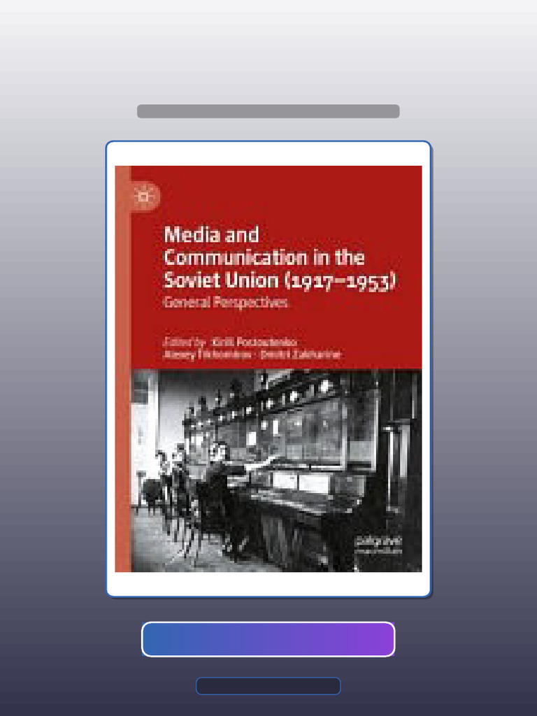 Test Bank for Media and Communication in the Soviet Union 19171953 ...