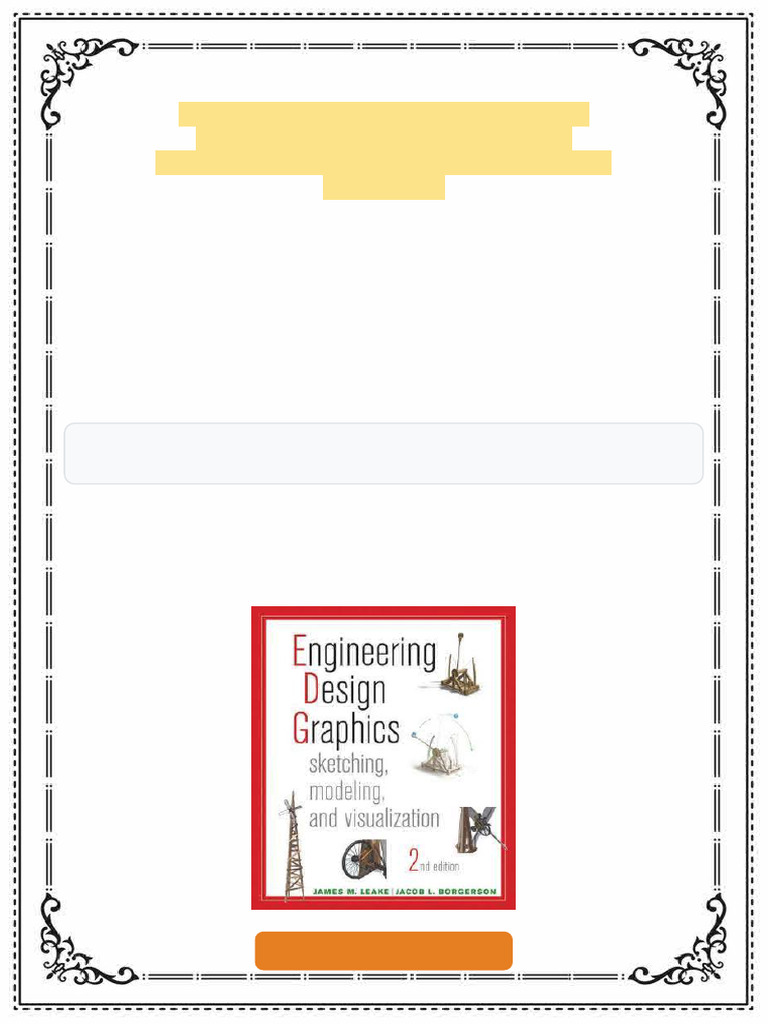 Engineering Design Graphics Sketching Modeling and Visualization 2nd ...