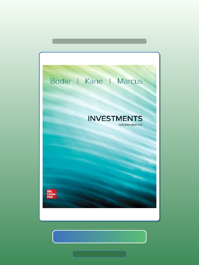 Test Bank For Investments 12th Edition Zvi Bodie HQ File Exam Prep ...