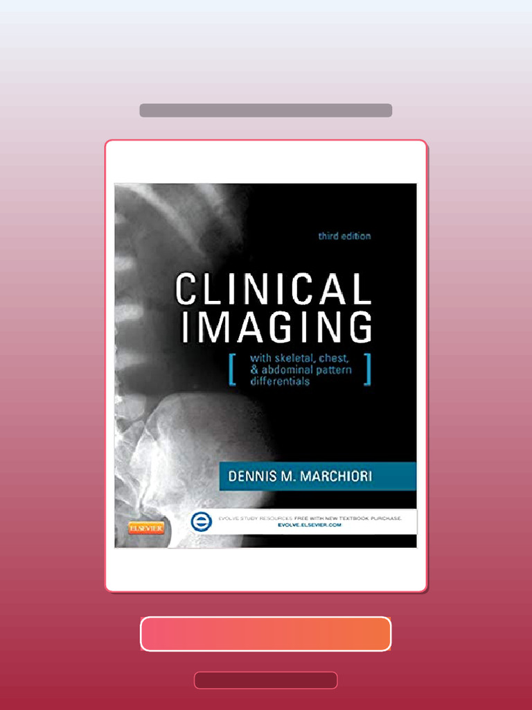 Clinical Imaging With Skeletal Chest and Abdominal Pattern ...