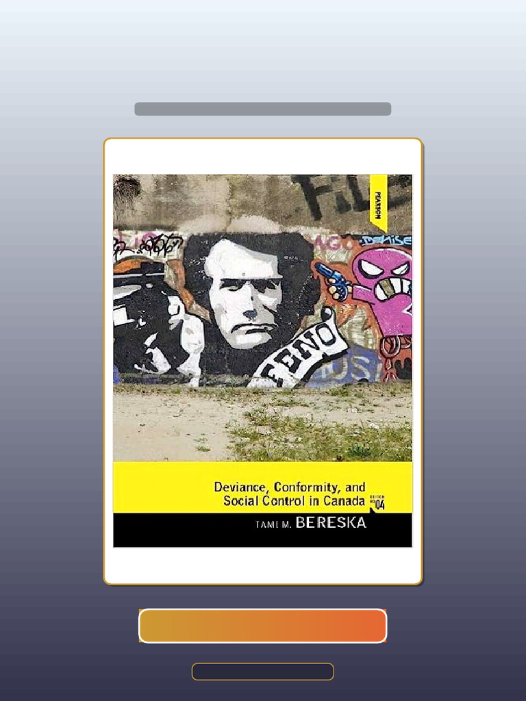 Deviance Conformity and Social Control in Canada 4th Edition by Tami M ...