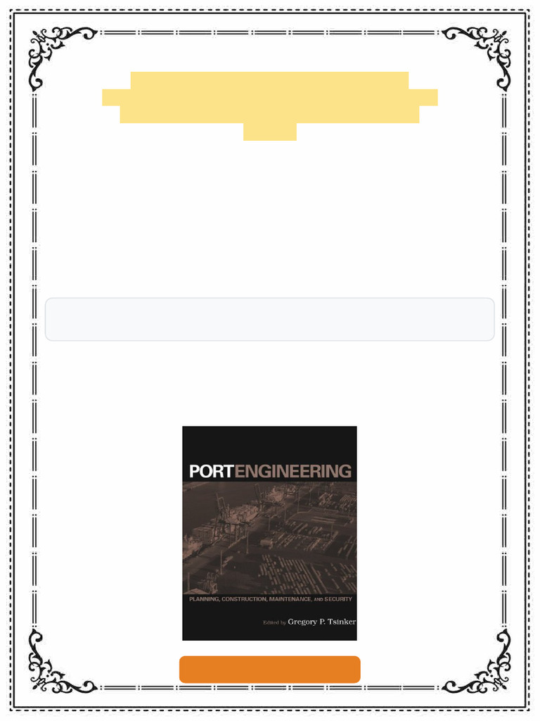 Port Engineering Planning Construction Maintenance and Security 1st ...