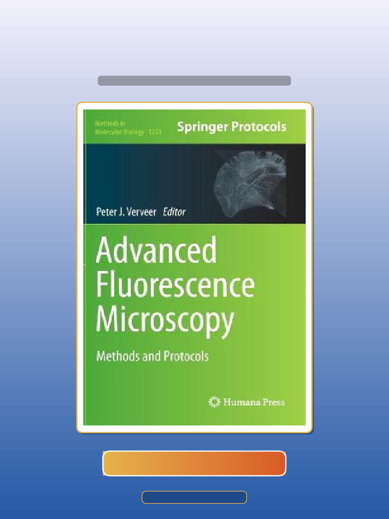 Test Bank for Advanced Fluorescence Microscopy Methods and Protocols ...