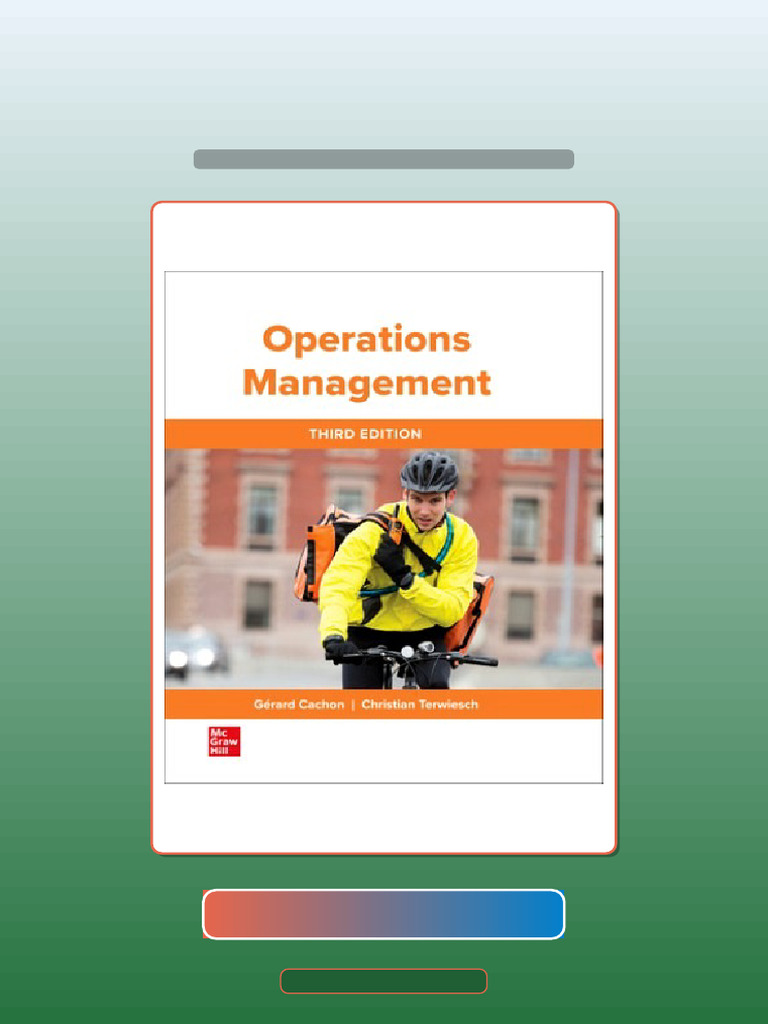 Test Bank for Operations Management 3rd Edition Cachon HQ File Exam ...