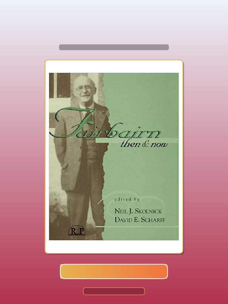 Test Bank For Fairbairn Then and Now Relational Perspectives Book ...