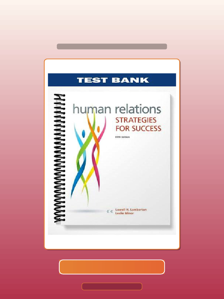 Human Relations Strategies For Success 5th Edition by Lamberton Test ...