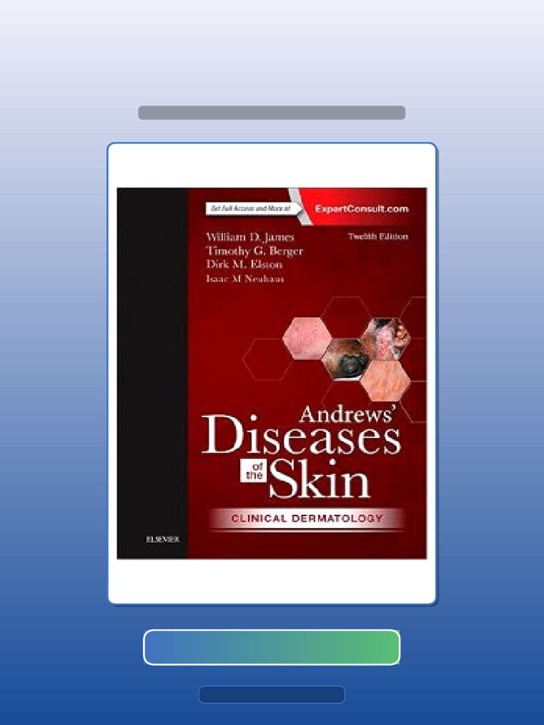 Test Bank For Andrews Diseases of The Skin Clinical Dermatology 12th ...