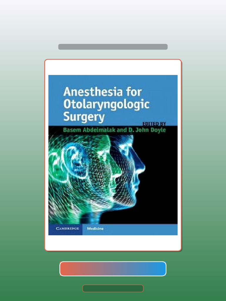 Test Bank for Anesthesia for Otolaryngologic Surgery | PDF | Anesthesia ...