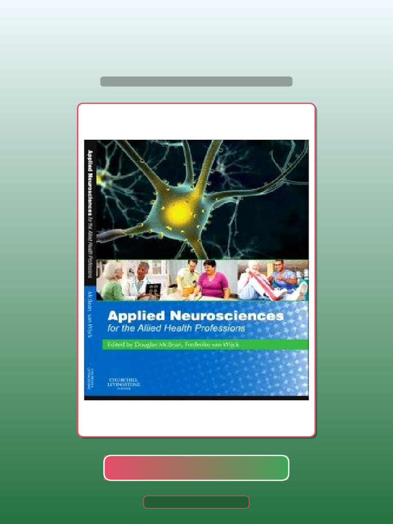 Test Bank For Applied Neurosciences For The Allied Health Professions ...