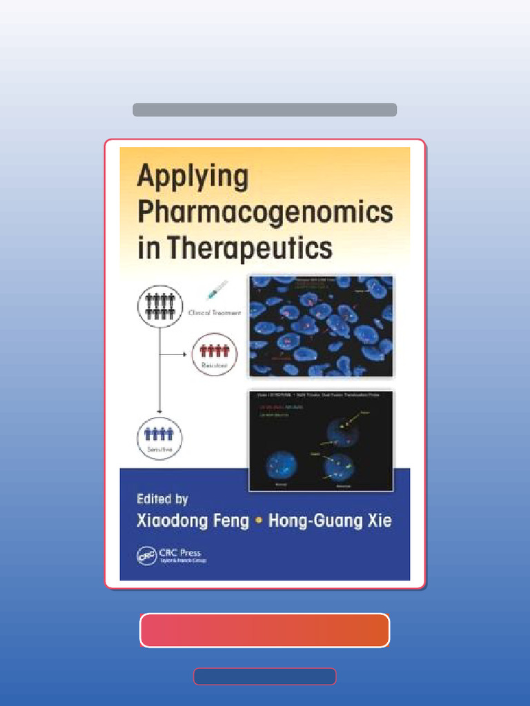 Test Bank for Applying Pharmacogenomics in Therapeutics | PDF ...