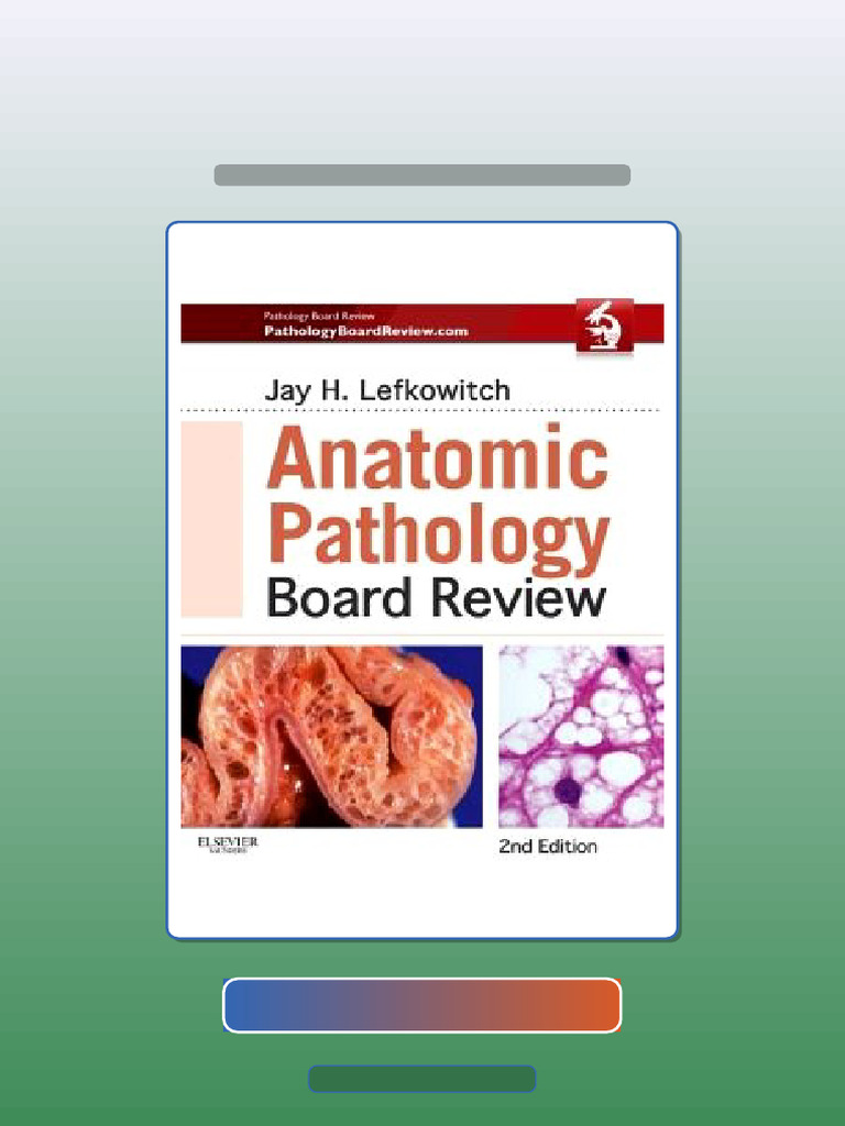 Test Bank for Anatomic Pathology Board Review 2nd Edition | PDF ...