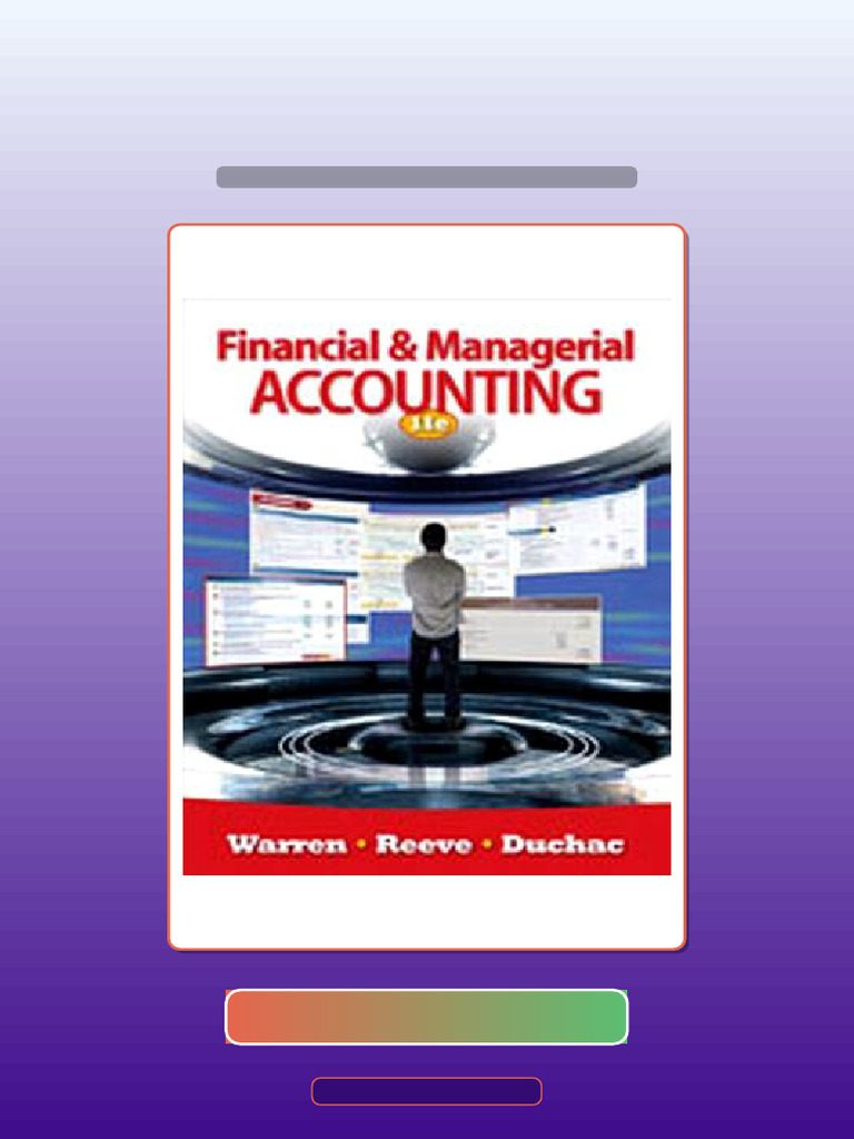 Financial and Managerial Accounting 11E Warren Ebook and TestBank ...