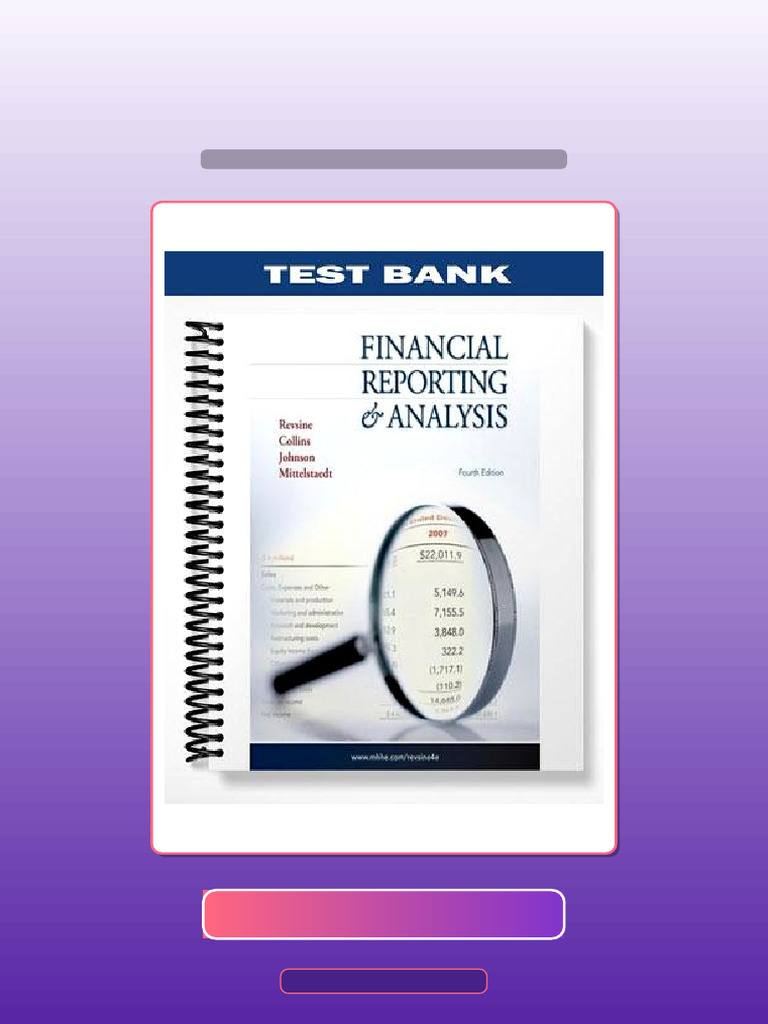 Financial Reporting and Analysis 4th Edition by Revsine Test Bank | PDF ...