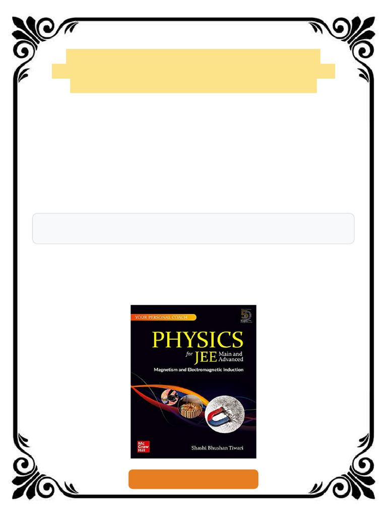 Physics for JEE Main and Advanced Magnetism and EMI 1st Edition Shashi Bhushan Tiwari ebook ...