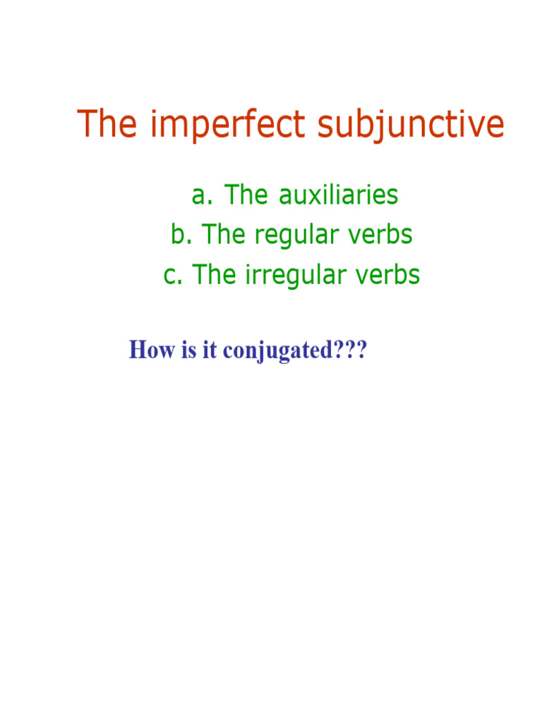 imperfect subjunctive | PDF | Grammatical Conjugation | Morphology