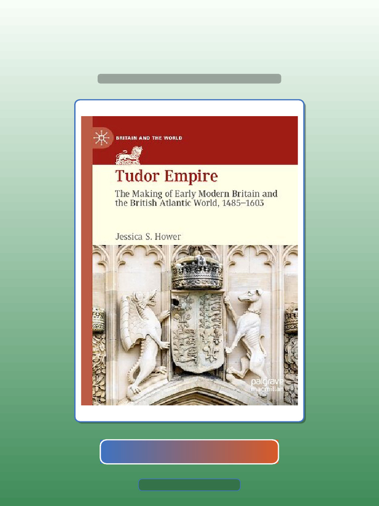 Test Bank For Tudor Empire The Making of Early Modern Britain and The ...