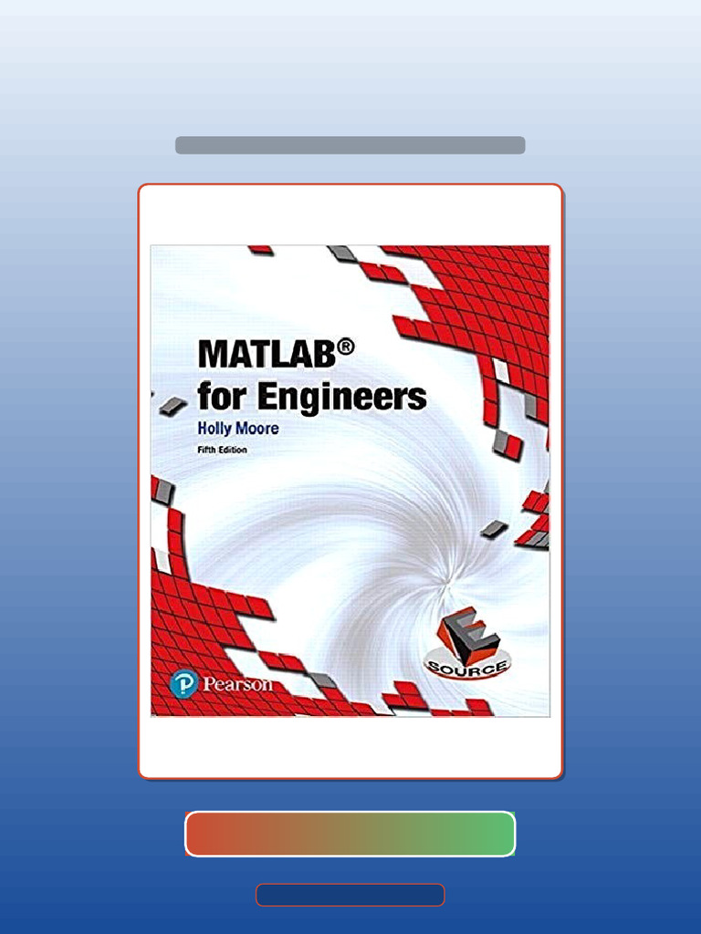 MATLAB for Engineers 5th Edition by Holly Moore eBook and TestBank ...