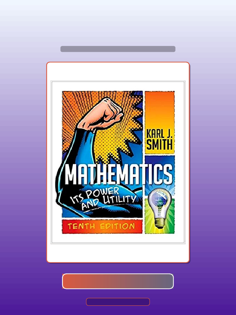 Mathematics Its Power and Utility 10th Edition Ebook and TestBank ...