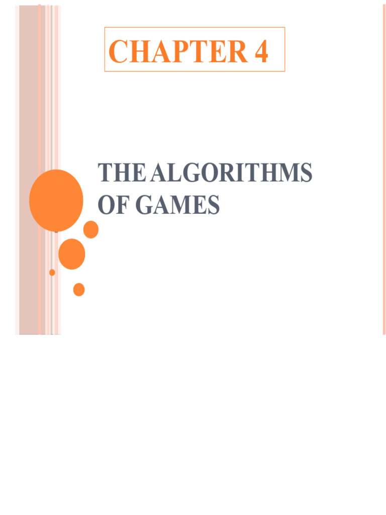 Chapter 4 Game Algorithms.pptx | PDF | Theoretical Computer Science | Algorithms And Data Structures
