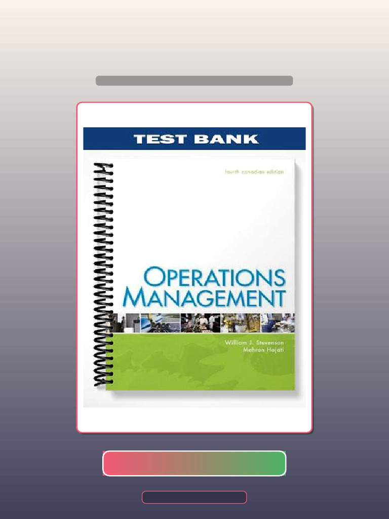 Operations Management 4th Edition by Stevenson Test Bank | PDF ...