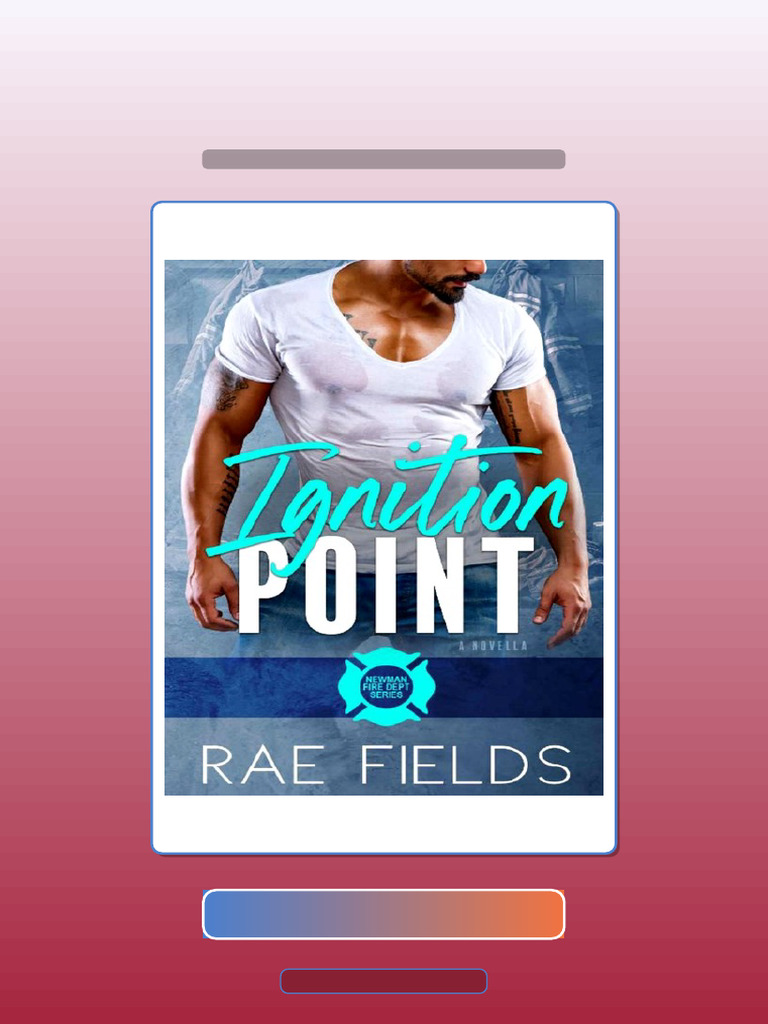 Test Bank For Ignition Point Newman Fire Department Series Book 1 Rae ...