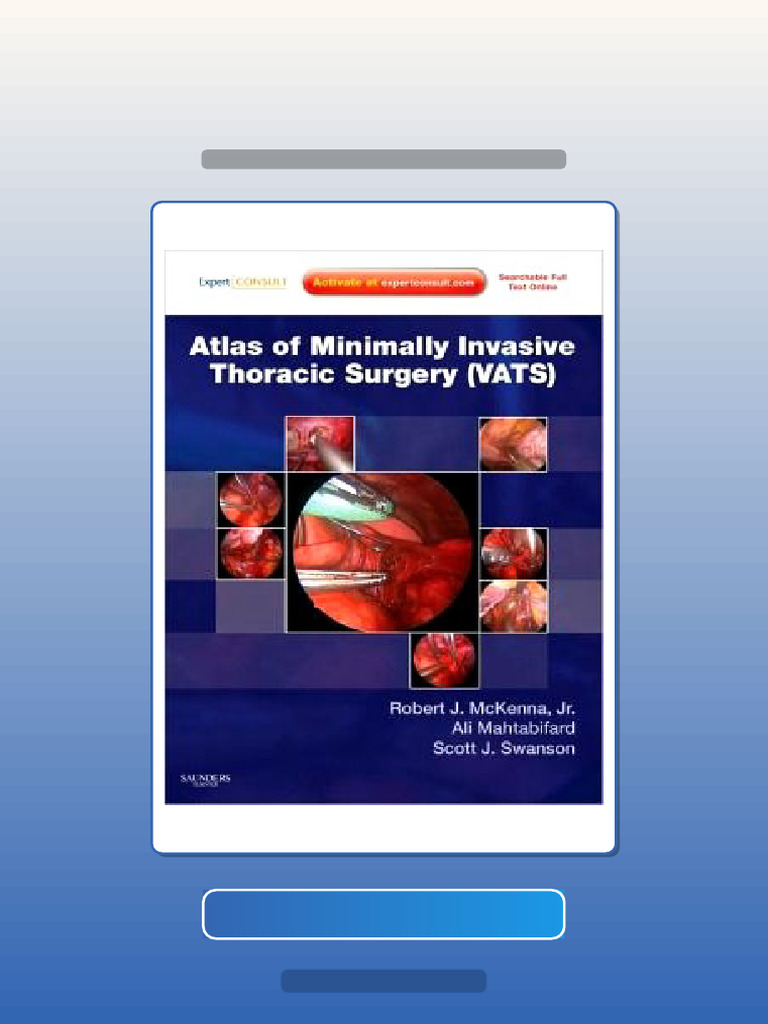 Test Bank For Atlas of Minimally Invasive Thoracic Surgery VATS | PDF ...