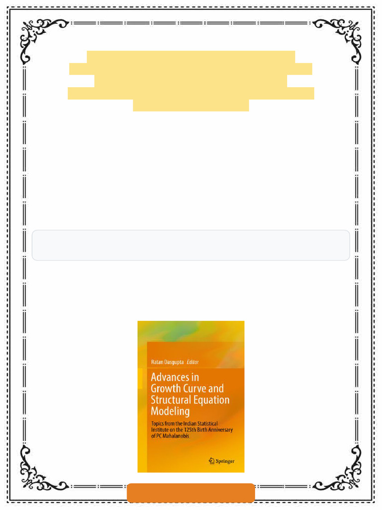 Advances in Growth Curve and Structural Equation Modeling Topics from ...