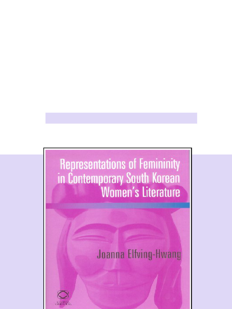 Representations of Femininity in Contemporary South Korean Women s ...