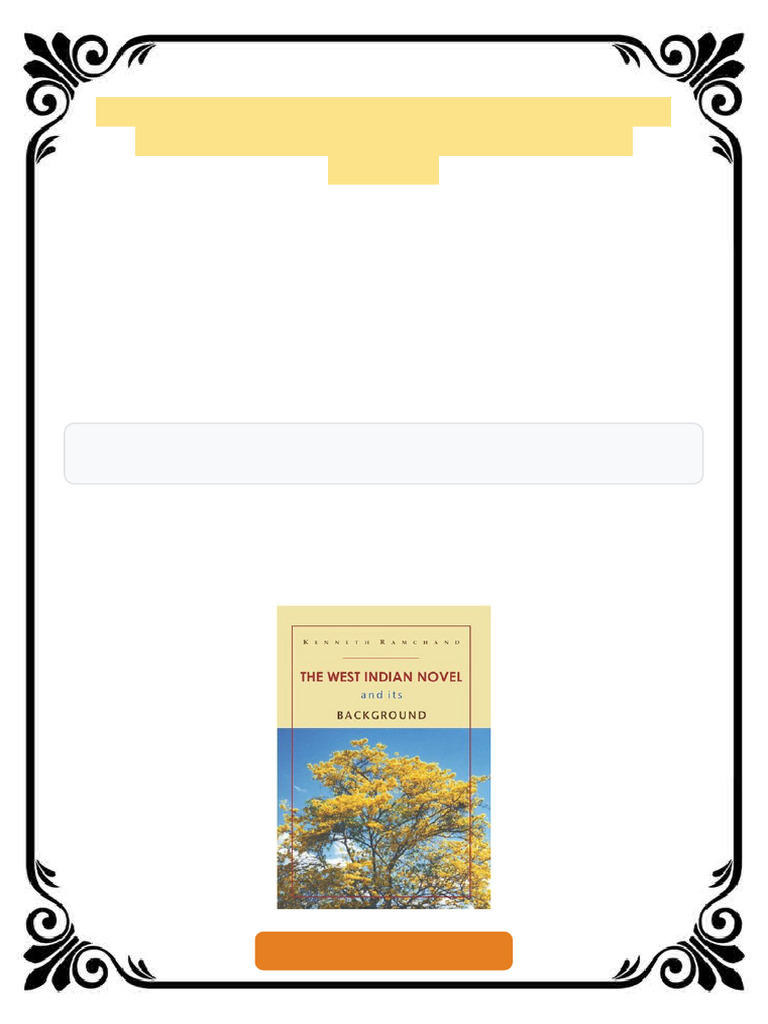 The West Indian Novel and Its Background Ken Ramchand ebook digital ...