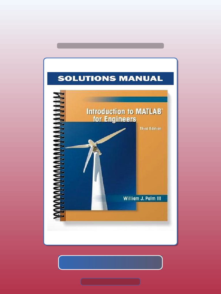 Introduction To MATLAB For Engineers 3rd Edition by William Palm III ...