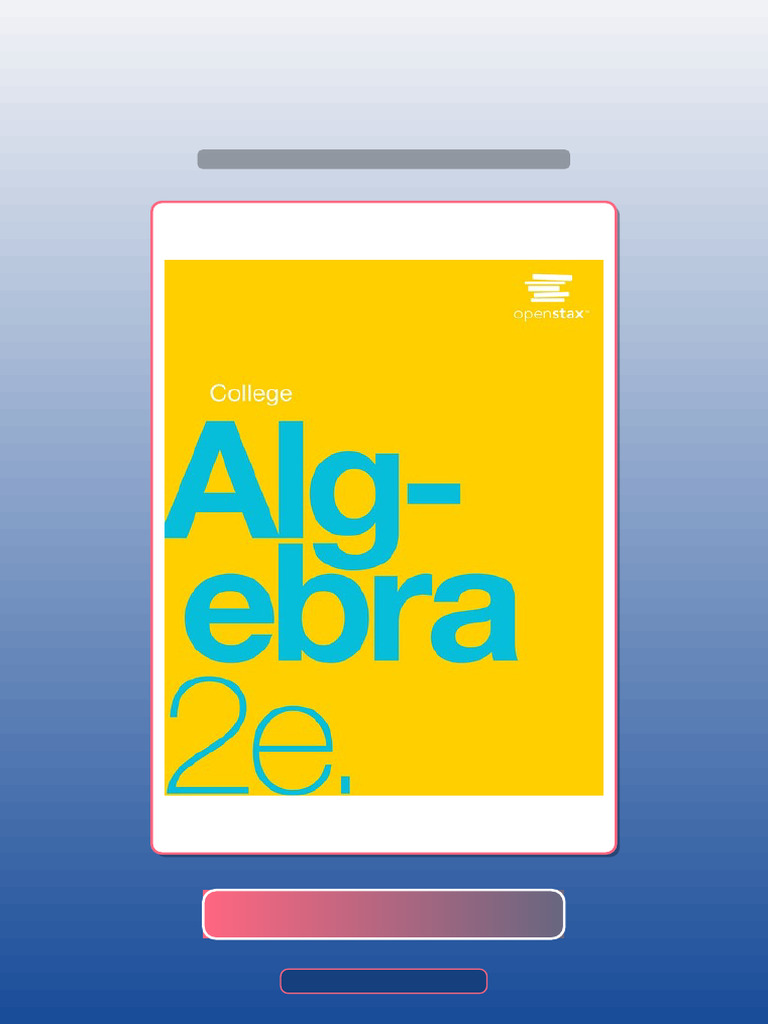 College Algebra 2e by OpenStax Official Online Version Test Bank | PDF ...