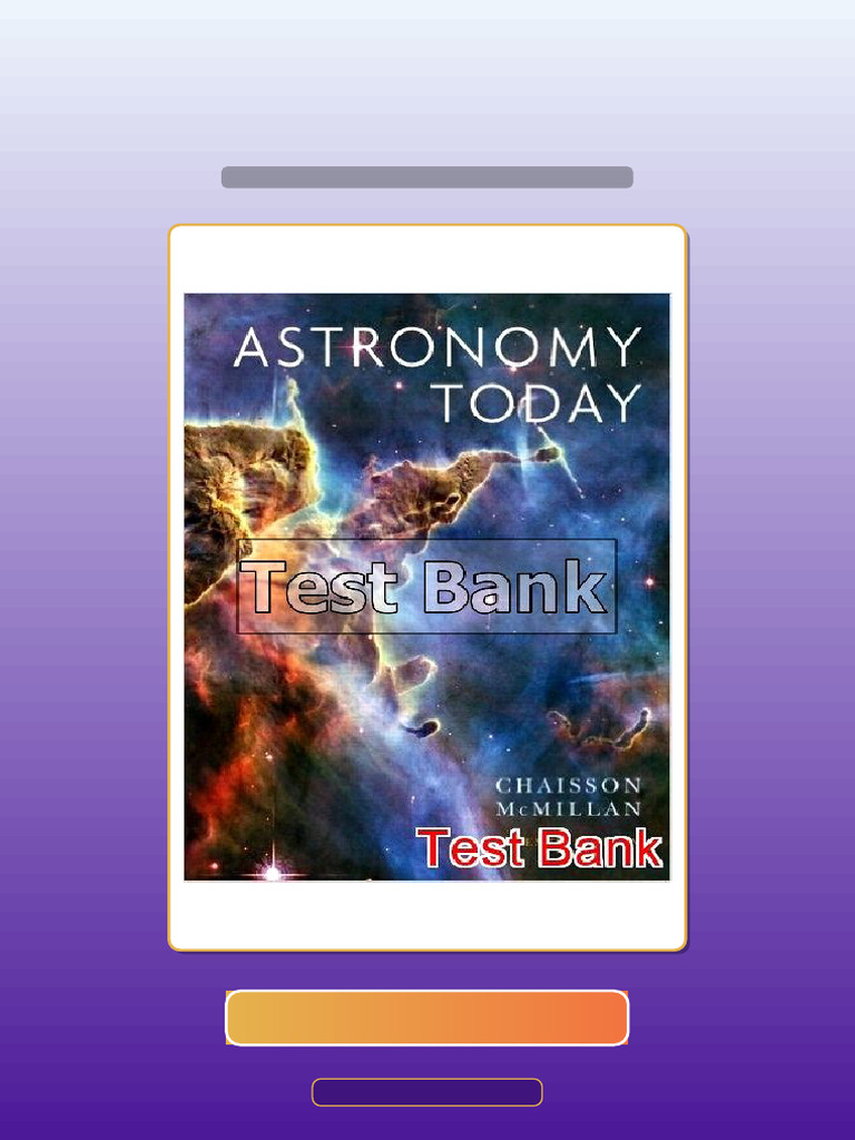 Test Bank For Astronomy Today 7th Edition Chaisson Exam Prep | PDF ...