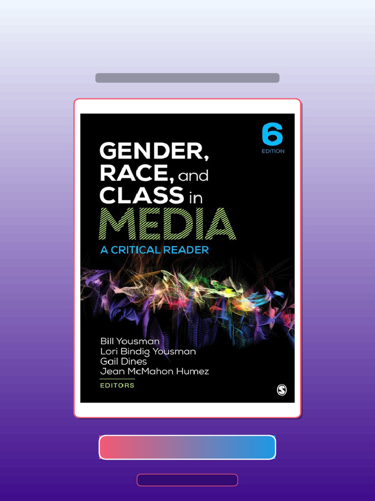 Gender Race and Class in Media by Yousman 6e Test Bank | PDF ...