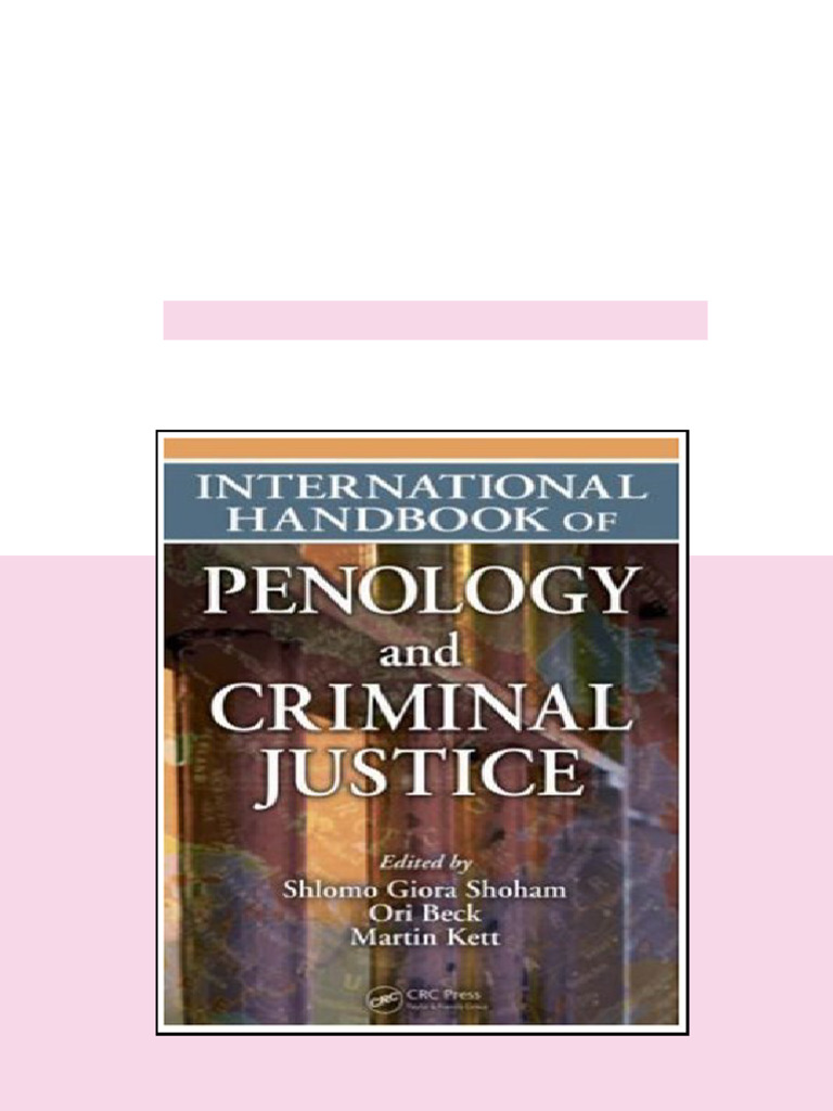 International Handbook of Penology and Criminal Justice 1st Edition ...