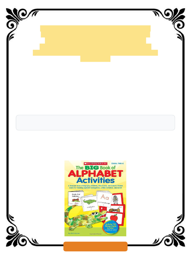 The BIG Book of Alphabet Activities A Treasure Trove of Engaging ...