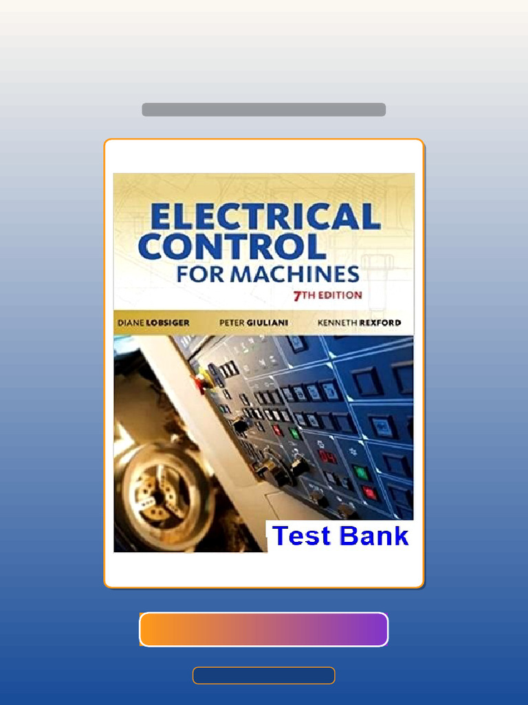 Test Bank of Electrical Control for Machines 7th Edition Lobsiger eBook ...