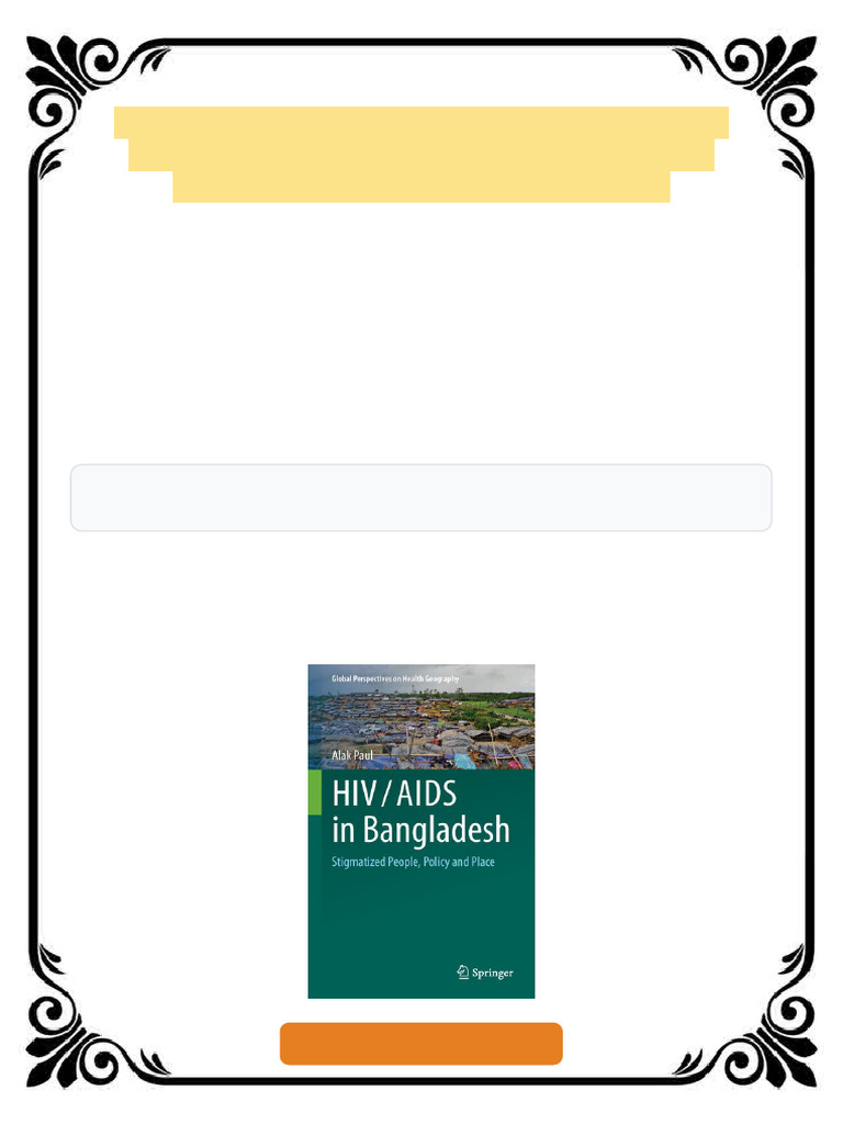 HIV AIDS in Bangladesh Stigmatized People Policy and Place 1st Edition ...