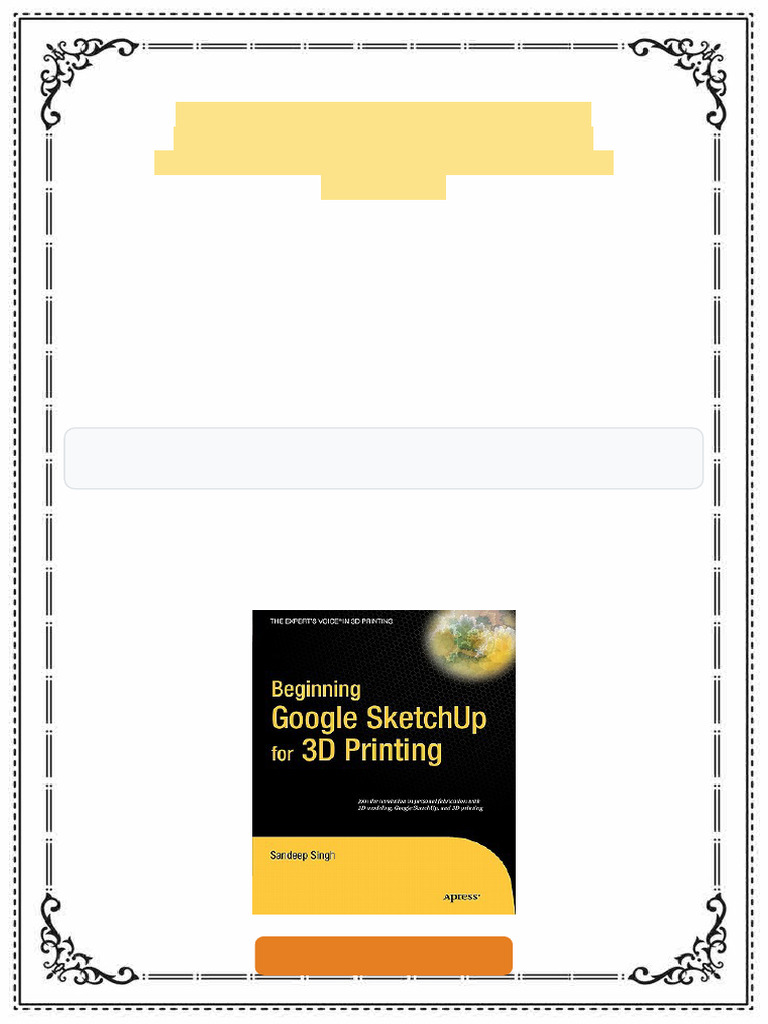 Beginning Google Sketchup for 3D Printing Expert s Voice in 3D Printing 1st ed. Edition Sandeep ...