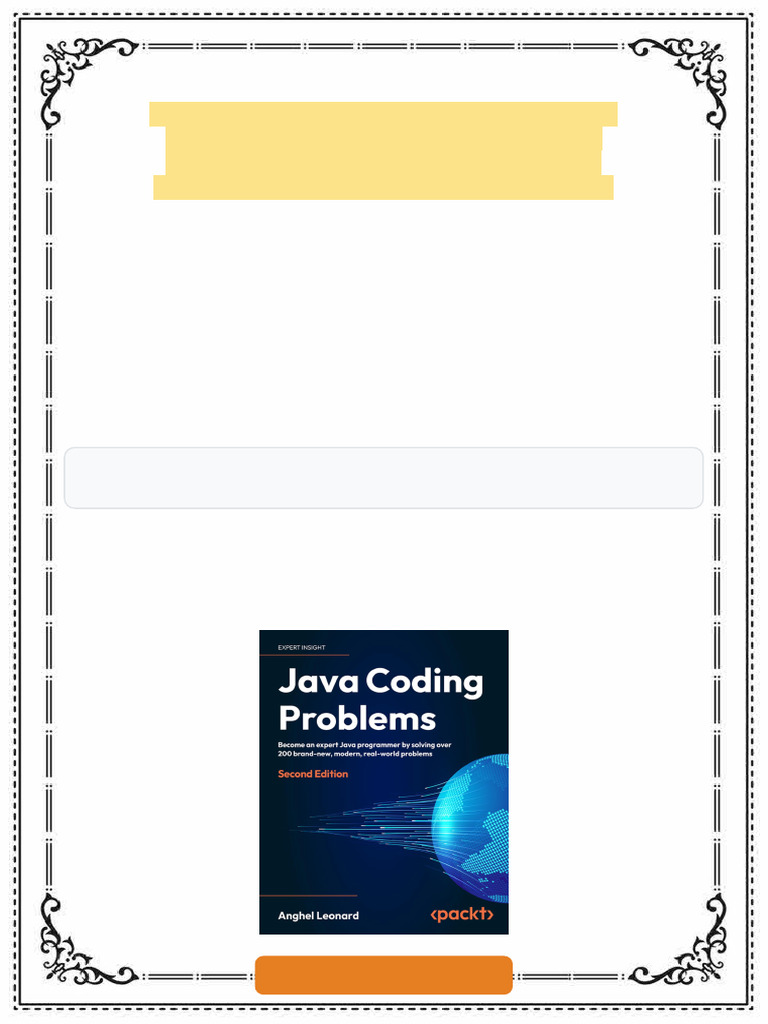 Java Coding Problems, 2nd Edition: Become an expert Java programmer by ...