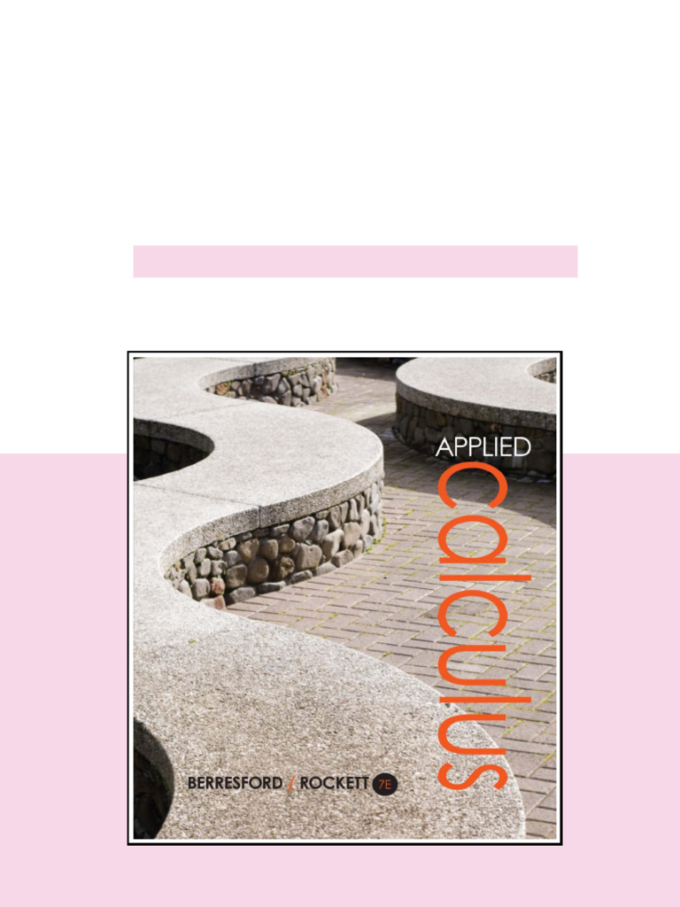 Applied Calculus 7th Edition by Geoffrey C. Berresford Wei Zhi sample | PDF