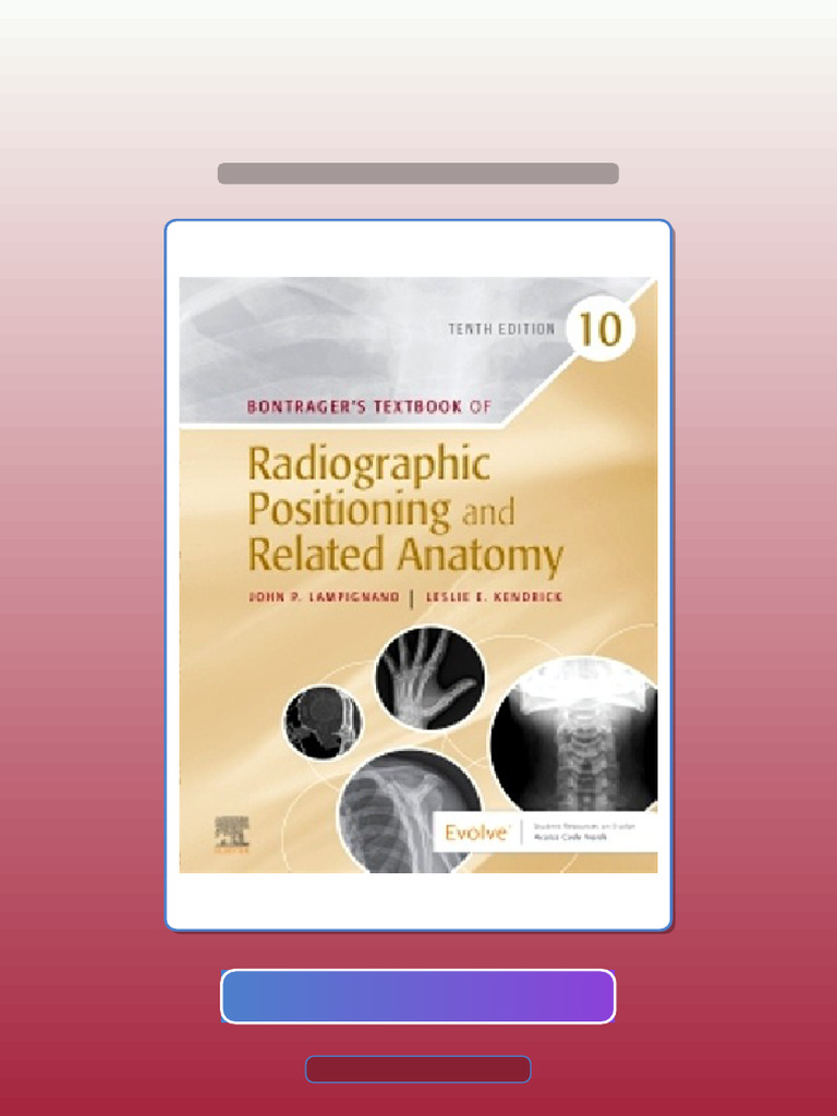 Test Bank for Bontragers Textbook of Radiographic Positioning and ...