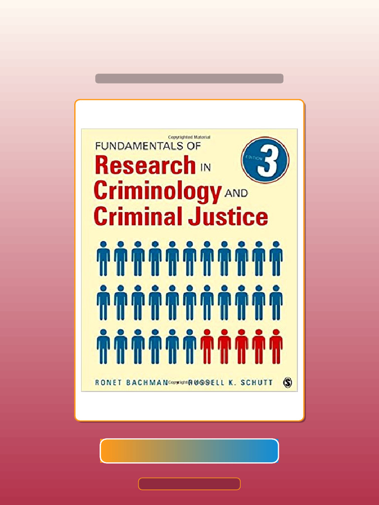 Fundamentals of Research in Criminology and Criminal Justice Test Bank ...