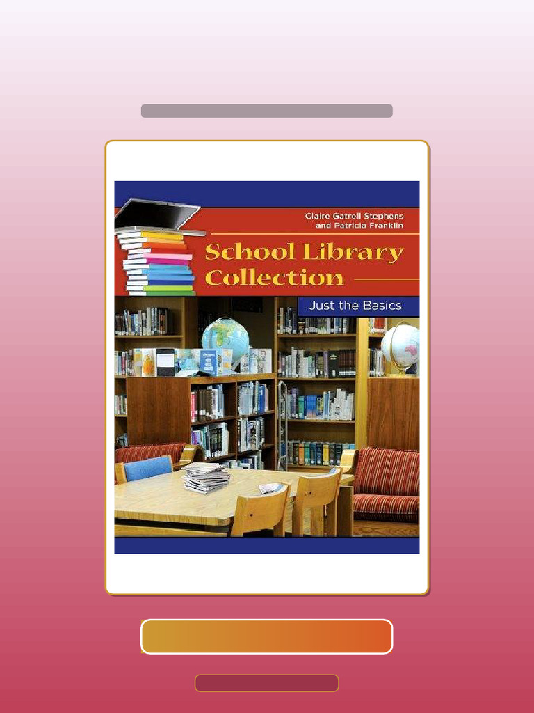 Test Bank of School Library Collection Development Just the Basics ...
