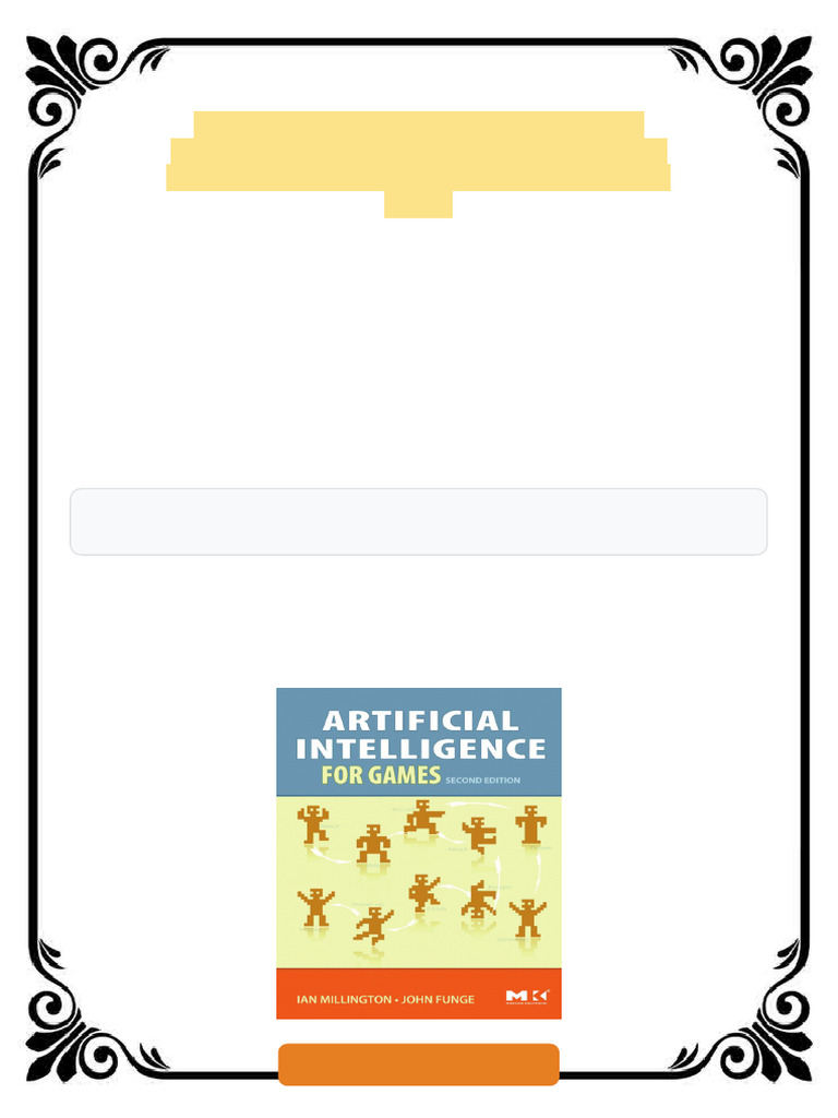 Artificial Intelligence For Games Second Edition by Ian Millington ...