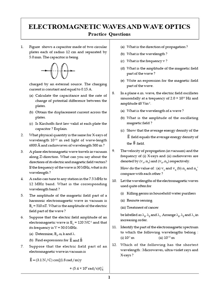 Electromagnetic Waves and Wave Optics - Practice Qs | PDF ...