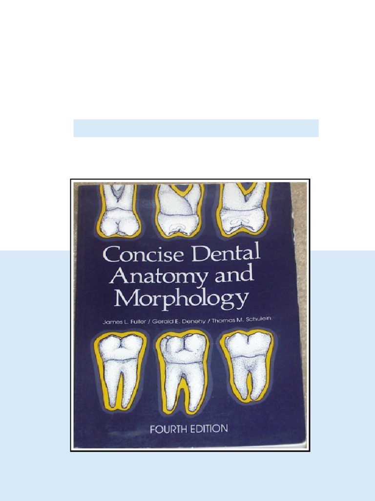 (Ebook) Concise Dental Anatomy and Morphology by Jim Fuller ISBN 9780874141252, 0874141257 Full ...