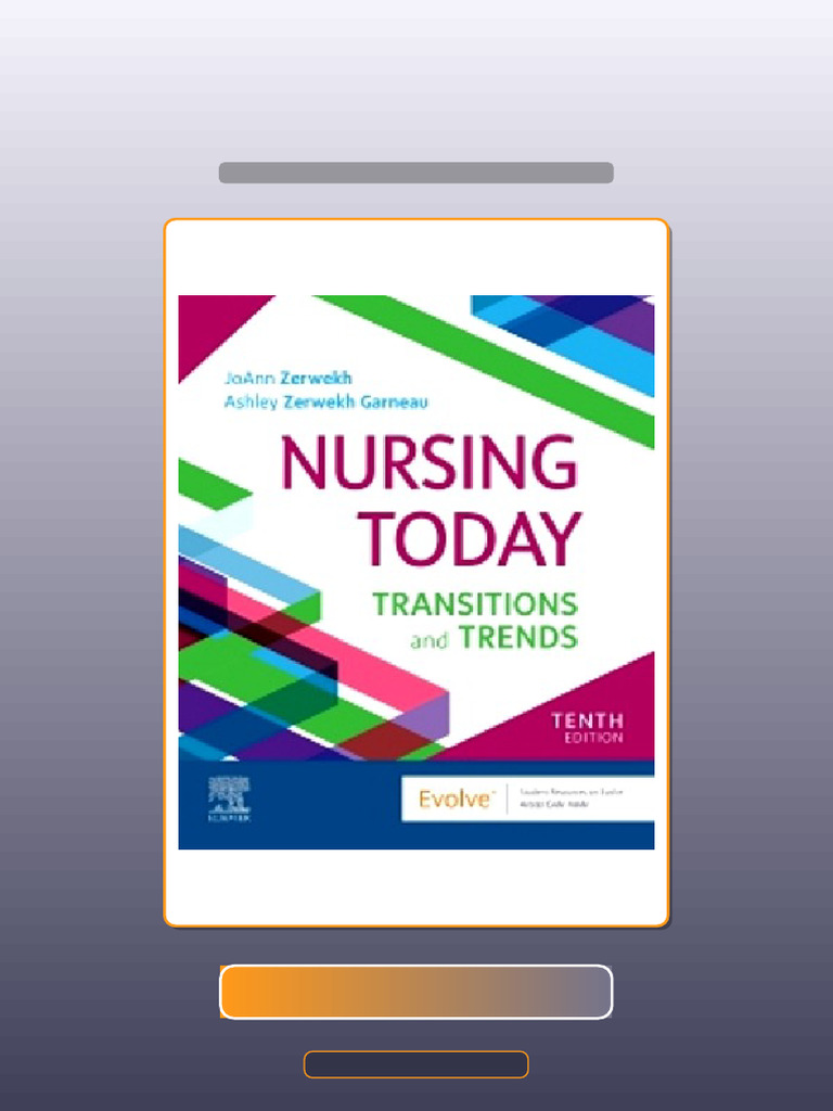 Test Bank For Nursing Today 10th Edition Zerwekh HQ File Exam Prep ...
