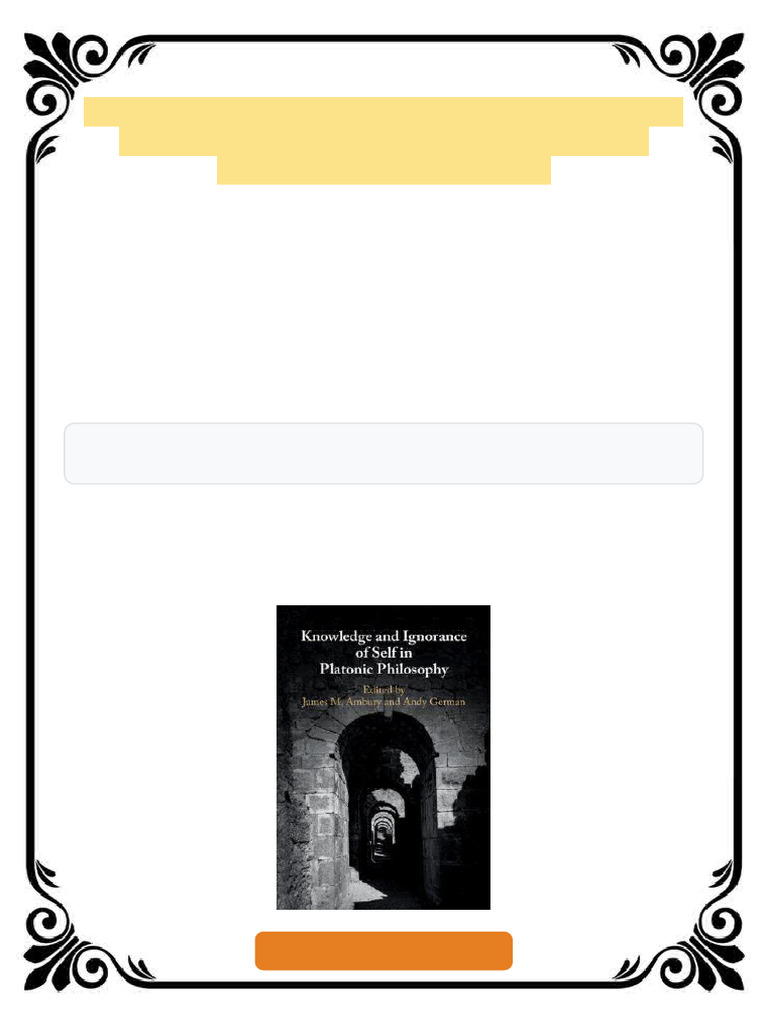 Knowledge and Ignorance of Self in Platonic Philosophy James M Ambury Ebook Downloadable Package ...